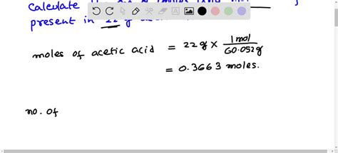Solved Calculate The Number Of Moles Molecules Of Acetic Acid Present