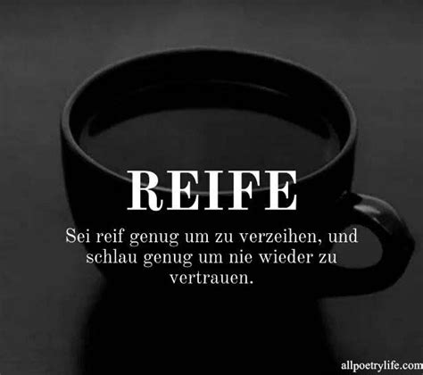 Reife Frauen Sprüche Reife Zitate Geistige Reife Sprüche Sprüche über Reife Reife Männer
