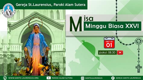 Misa Hari Minggu Biasa XXVI Minggu 1 Oktober 2023 Pk 08 30 YouTube