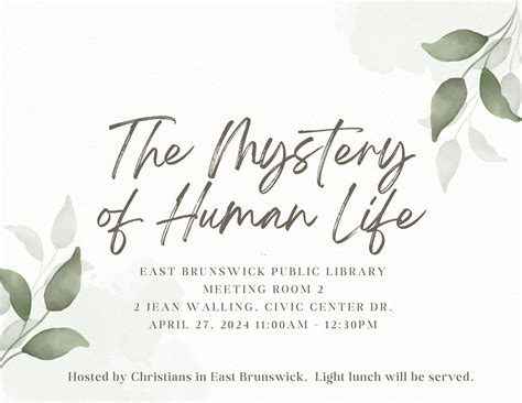 Apr 27 The Mystery Of Human Life East Brunswick Nj Patch
