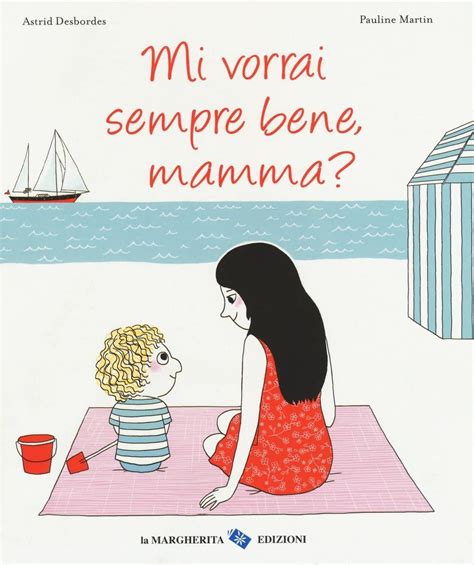 6 Libri Per Bambini Sul Distacco Dalla Mamma