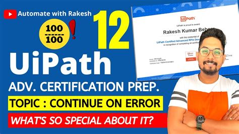 Uipath Advance Certification Topic 12 Uipath Continue On Error