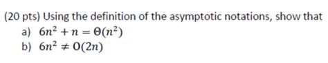 Solved 20 Pts Using The Definition Of The Asymptotic