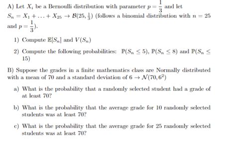 Solved A Let Xi Be A Bernoulli Distribution With Parameter Chegg