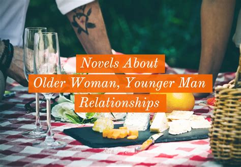 20 Best Novels About Older Woman Younger Man Relationships Elif The
