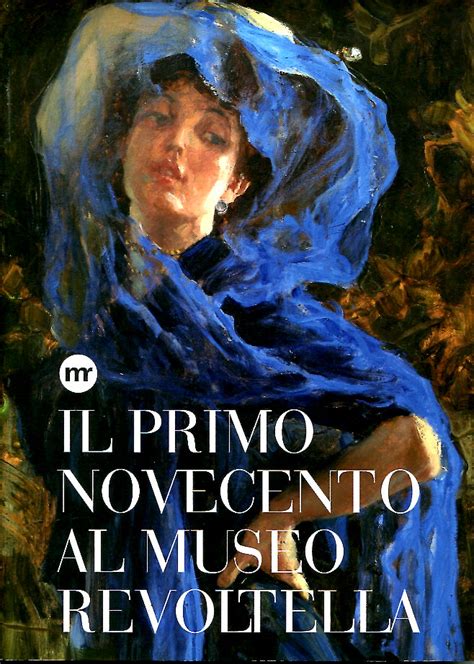 Il Primo Novecento Al Revoltella Monaco Vienna Trieste Roma Museo