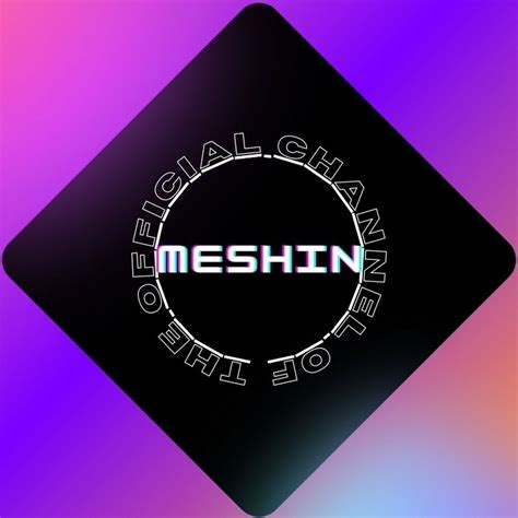 Meshin Youtube