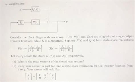 solved 5 realizations consider the block diagram shown