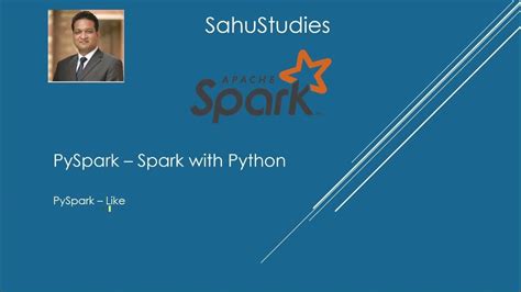 Pyspark Tutorial 28 Like Operator In Pyspark Spark Tutorial Data Engineering Data