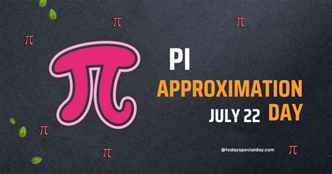 Pi Approximation Day July 22 Theme Activities And Quotes