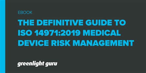 Iso 14971 Risk Management For Medical Devices [guide]
