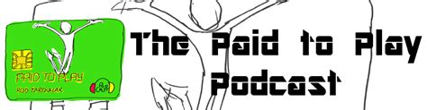 Paid To Play A New Direction The Paid To Play Podcast