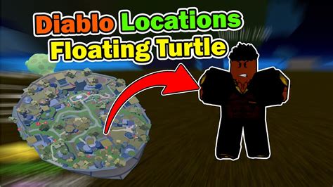 Where Does Diablo Spawn In Blox Fruits Floating Turtle Hướng Dẫn Chi Tiết