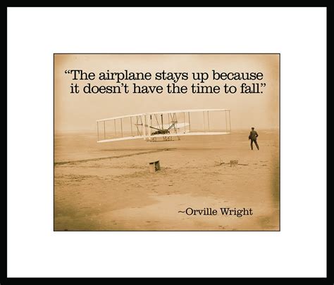 Motivational Quote The Airplane Wright Brothers Flight Unframed