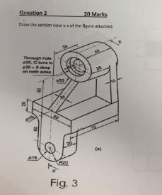 Solved Can Someone Do The Section View Properly And Clearly Chegg Com