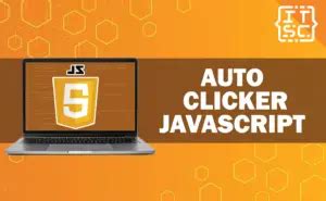How To Make An Auto Clicker In JavaScript