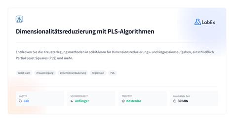 Scikit Learn Kreuzzerlegungsmethoden Dimensionsreduzierung Labex