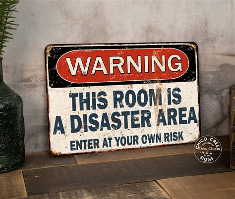 Warning Sign This Room Is A Disaster Enter At Your Own Risk Funny