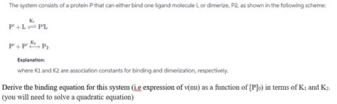 Solved Derive The Binding Equation For The System In The Chegg Com