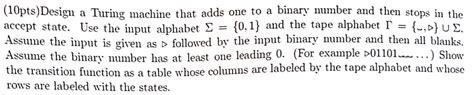 Solved 10ptsdesign Turing Machine That Adds One To A