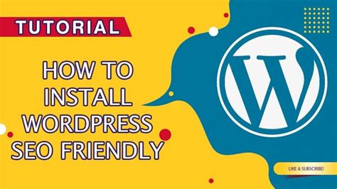Wordpress For Beginners How To Install Seo Friendly Wordpress In