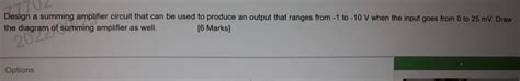 Design A Summing Amplifier Circuit That Can Be Used Chegg