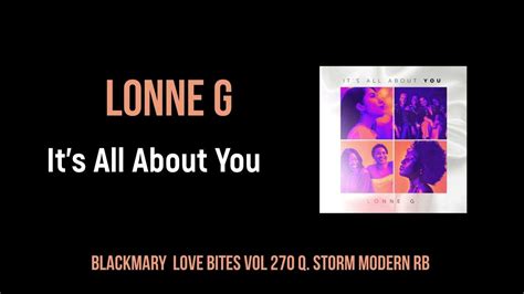 Lonne G Its All About You 2024 Bkm Youtube