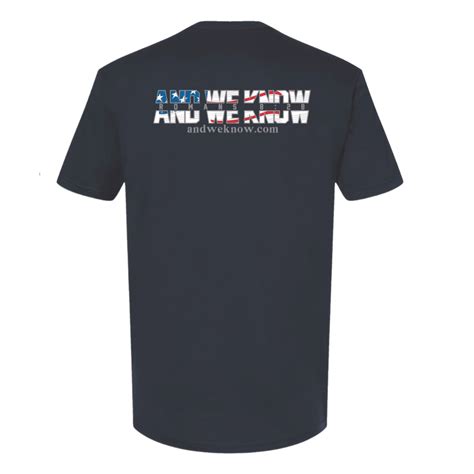 And We Know American Flag Tee Available In Multiple Colors Awk Merch