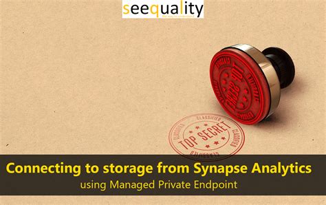 Securely Connect Synapse Analytics To Azure Storage With Pri
