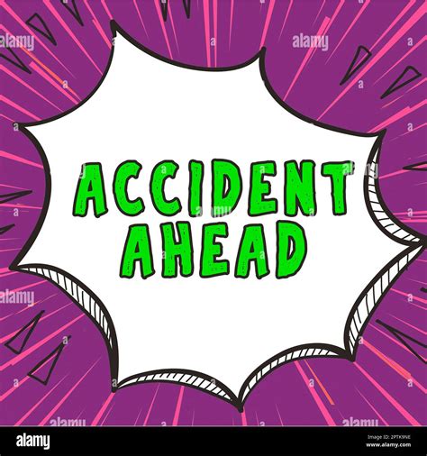 Sign Displaying Accident Ahead Business Overview Unfortunate Event Be