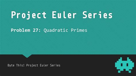 27 Quadratic Primes Project Euler Youtube