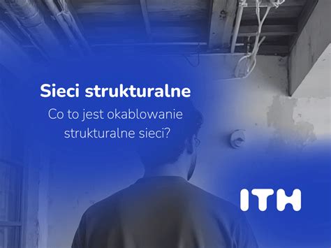 Structured Networks What Is Structured Network Cabling