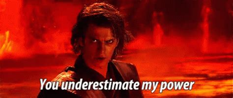 You Underestimate My Power Star Wars Revenge Of The Sith  Power