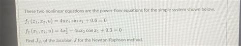 Solved These Two Nonlinear Equations Are The Power Flow Chegg Com