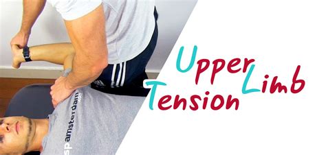 The Upper Limb Neurodynamic Test One