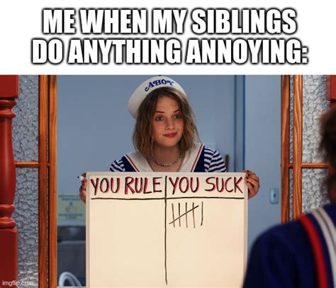 They Are So Annoying Imgflip