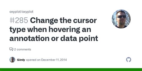 Change The Cursor Type When Hovering An Annotation Or Data Point Issue Oxyplot Oxyplot