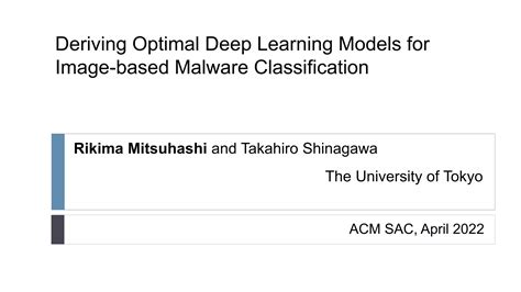 deriving optimal deep learning models for image based malware