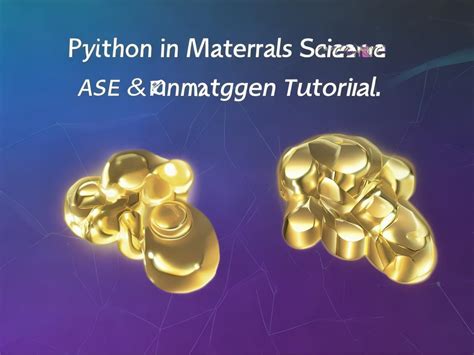 python材料科学入门：ase与pymatgen实战教程 达沃热点