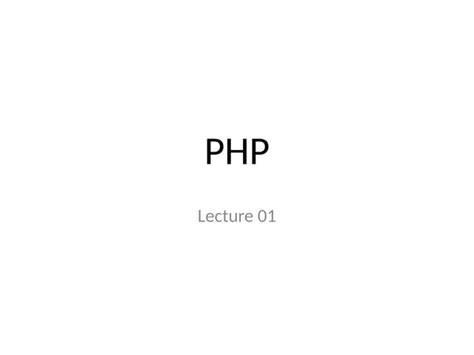 Php Lecture 01 Pptx Php Lecture 01 Pptx Ppt