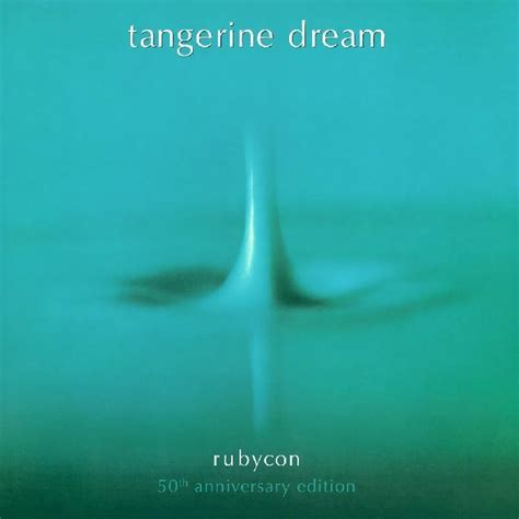 Tangerine Dream Rubycon 50th Anniversary Edition Cd At Juno Records