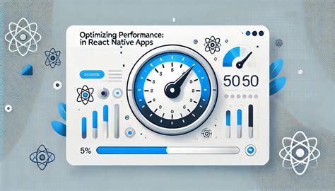 optimizing performance in react native apps best practices and common