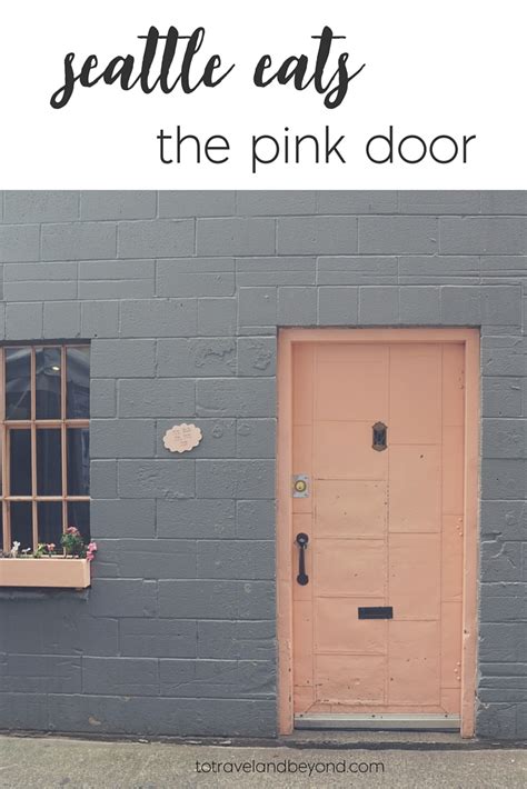 Where To Eat In Seattle The Pink Door