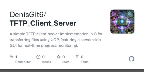 Denis Ivanilov On Linkedin Github Denisgit6 Tftp Client Server A