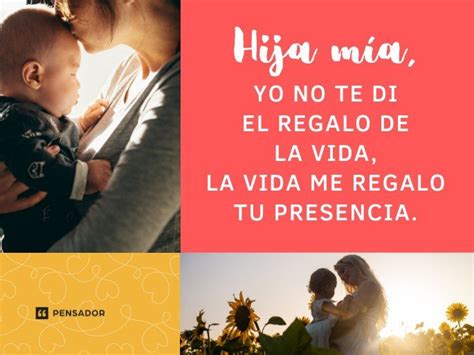 Las Mejores 81 Frases De Madre A Hija Pensador