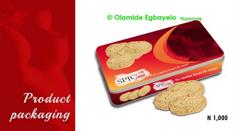 I Branded A Sex Stimulant Biscuit Called Spice Part 2 Olamide Egbayelo