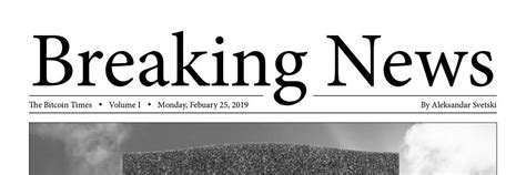 The Bitcoin Times Ed 1 Blockchain Is Dead The Future Is On By