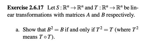 solved exercise 2 6 17 let s rn→rn and t rn→rn be linear