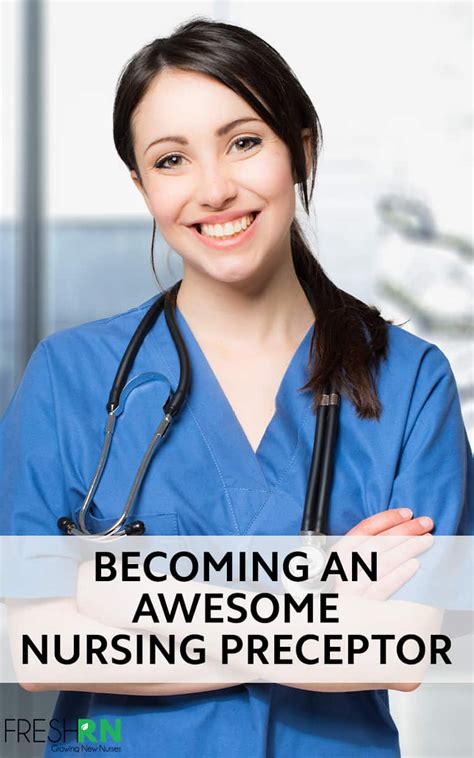 Becoming An Awesome Nursing Preceptor Freshrn