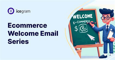 Mastering Your Ecommerce Welcome Email Series A Guide For Success
